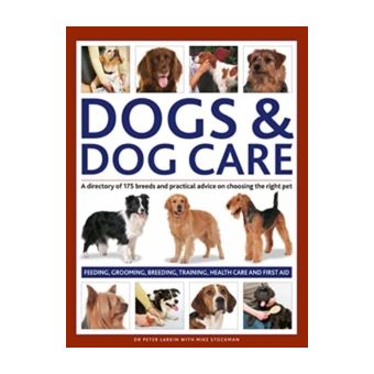 Dogs & Dog Care - Cartonado - LARKIN, PETER - Compra Livros na Fnac.pt