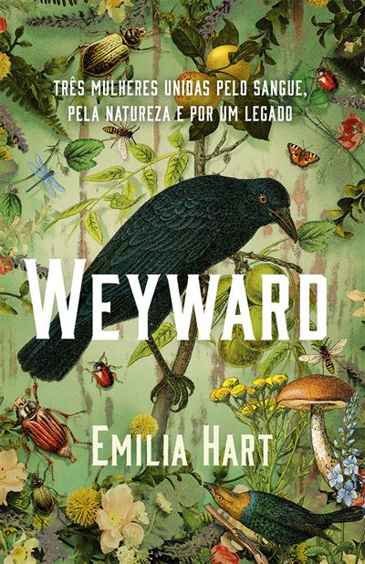 Weyward - Brochado - Hart, Emilia, Emilia Hart - Compra Livros na Fnac.pt