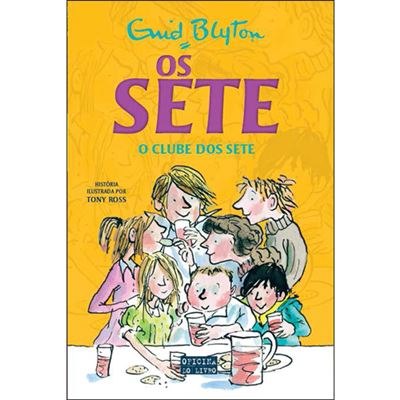 Os Sete - Livro 1: O Clube dos Sete - Brochado - Enid Blyton, Tony Ross ...