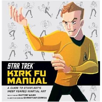 Star trek - kirk fu manual - WARD, DAYTON - Compra Livros na Fnac.pt
