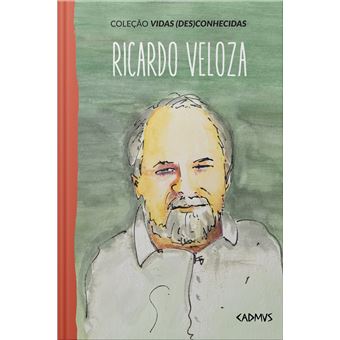 Vidas (Des)conhecidas: Ricardo Velosa - Cartonado - José Viale Moutinho ...