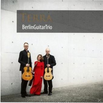 Terra - BERLIN GUITAR TRIO - Compra música clássica na Fnac.pt