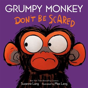 Grumpy monkey don't be scared - Suzanne Lang - Compra Livros ou ebook ...