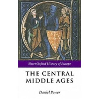 Central middle ages - POWER, DANIEL (LECTURER IN MEDIEVAL - Compra ...