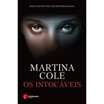 Os Intocáveis - Brochado - Martina Cole - Compra Livros na Fnac.pt