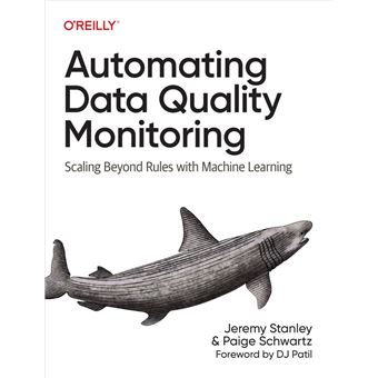 Automating data quality monitoring - Stanley, Jeremy - Compra Livros ou ebook na Fnac.pt