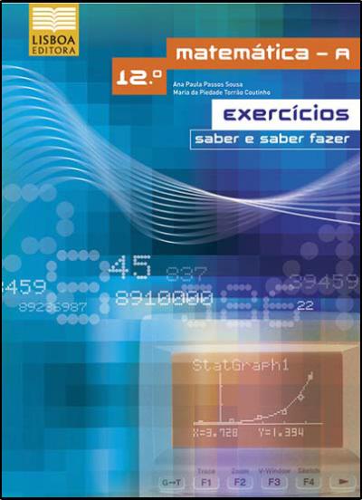 Matemática A - Exercícios - 12º Ano - Brochado - Vários - Compra Livros ...