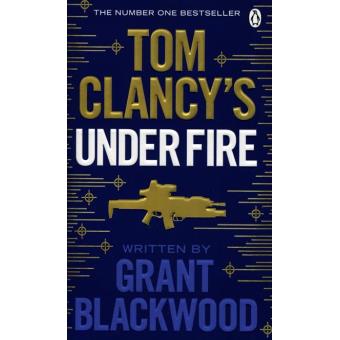 Tom Clancy's Under Fire - Brochado - Grant Blackwood, Grant Blackwood ...