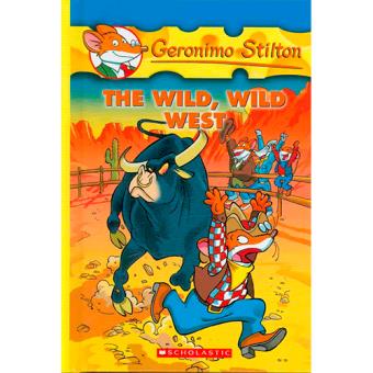 The Wild Wild West - Brochado - Geronimo Stilton, Thea Stilton - Compra ...