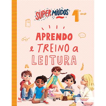 Super Miúdos Aprendo e Treino a Leitura 1º Ano - Brochado - Marisa ...