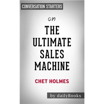 The Ultimate Sales Machine: Turbocharge Your Business with Relentless ...