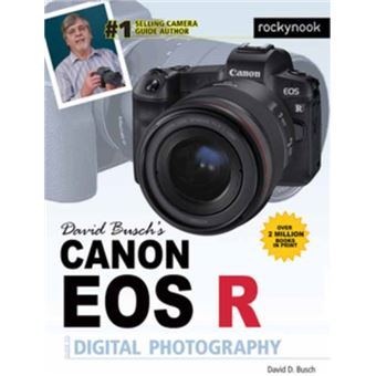 David busch's canon eos r guide - David D. Busch - Compra Livros ou ebook na Fnac.pt