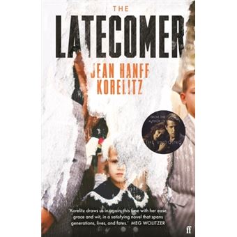 The Latecomer - Brochado - Jean Hanff Korelitz - Compra Livros na Fnac.pt