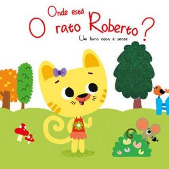 Onde está o Rato Roberto? - Cartonado - Yoyo Studios - Compra Livros na ...