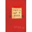 This is Not a Book - Brochado - Keri Smith - Compra Livros na Fnac.pt