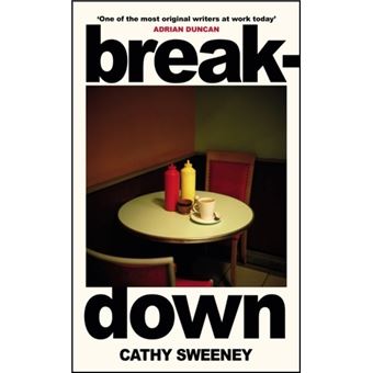 Breakdown - Cartonado - Cathy Sweeney - Compra Livros na Fnac.pt