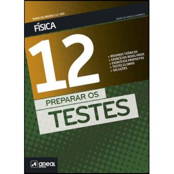 Preparar os Testes - Física - 12º Ano - Brochado - Maria da Graça ...