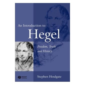 An Introduction to Hegel - Brochado - Houlgate, Stephen (University Of ...