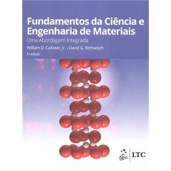 Fundamentos da Ciência e Engenharia de Materiais Uma Abordagem ...