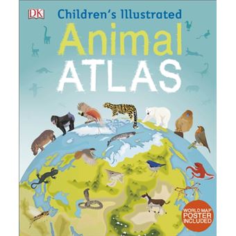 Children's illustrated animal atlas - Vários, Dorling Kindersley ...