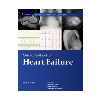 Oxford textbook of heart failure - Clark, Andrew L. (Castle Hill Hospi ...
