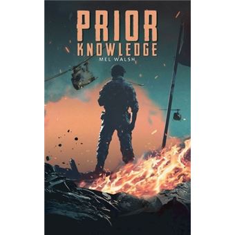 Prior Knowledge - Brochado - Walsh, Mel - Compra Livros na Fnac.pt