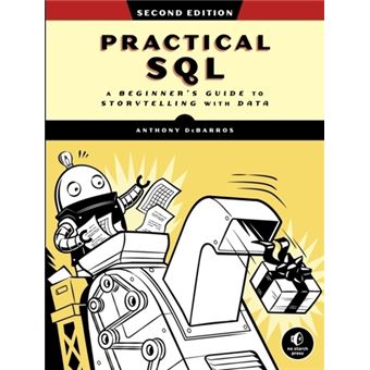 Practical Sql, 2nd Edition - Brochado - DEBARROS, ANTHONY, Michael ...