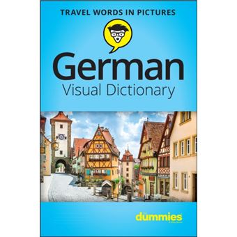 German visual dictionary for dummie - DUMMIES, The Experts at Dummies ...