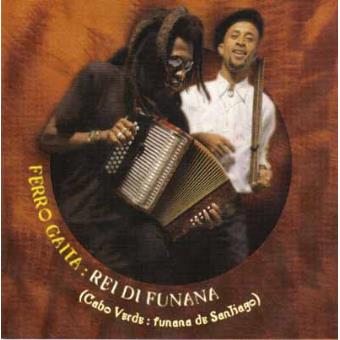 CABO VERDE - FERRO GAITA - REI DI FUNANA - CD Álbum - Compra música na ...