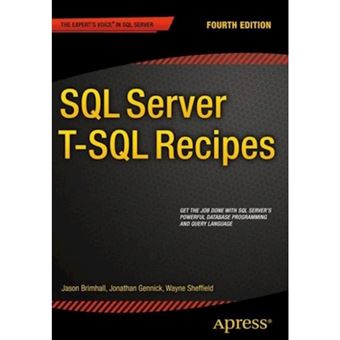 Sql server t-sql recipes - DYE, DAVID - Compra Livros ou ebook na Fnac.pt