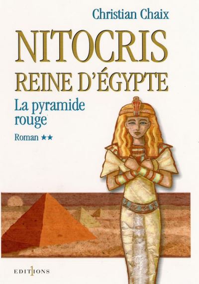 Nitocris, Reine d'Egypte, t.II : La Pyramide Rouge - ePub - Compra ...