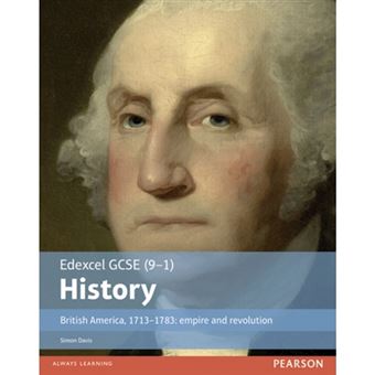 Edexcel Gcse (9-1) History British America, 1713-1783 - Empire and ...
