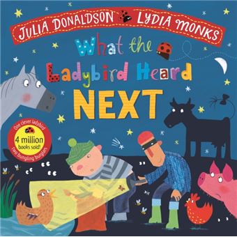 What the ladybird heard next - Julia Donaldson, Lydia Monks - Compra ...