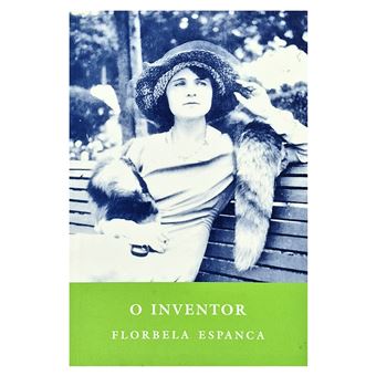 O inventor - Brochado - Florbela Espanca - Compra Livros na Fnac.pt
