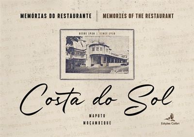 Memorias do Restaurante “Costa do Sol” | Memories of the Restaurant ...
