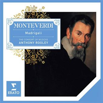 Monteverdi: Madrigali - CD - Anthony Rooley - CONSORT OF MUSICKE- ROOLEY - The Consort of ...