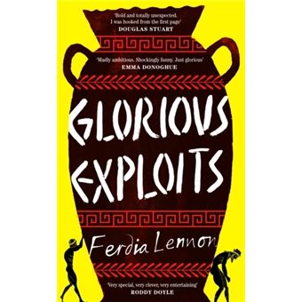 Glorious Exploits - Brochado - Ferdia Lennon - Compra Livros na Fnac.pt