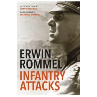 Infantry Attacks - Brochado - Erwin Rommel, Gary Sheffield - Compra ...