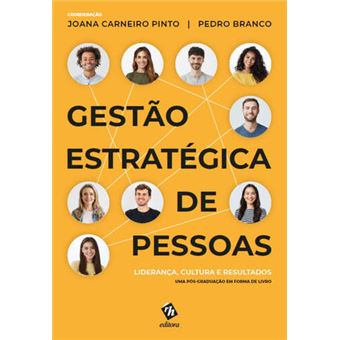 Gestão Estratégica de Pessoas Liderança, Cultura e Resultados ...