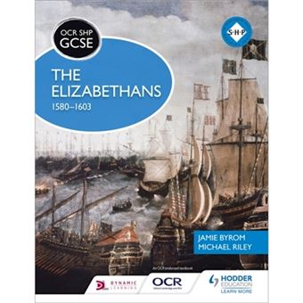 Ocr gcse history shp: the elizabeth - Michael Riley, Jamie Byrom ...