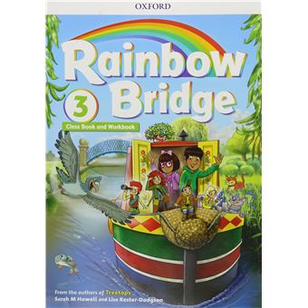 Rainbow Bridge Level 3 Class Book and Workbook - Lisa Kester-Dogson ...