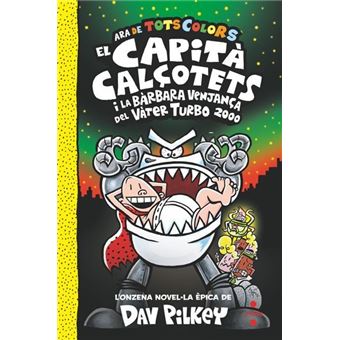 El capitat calçotets i la barbara v - Dav Pilkey - Compra Livros na Fnac.pt