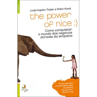 The Power of Nice - Brochado - Robin Koval, Linda Kaplan - Compra ...