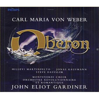 WEBER-OBERON (2CD) - Carl Maria von Weber - KAUFMANN - ORQUESTRE REVOLUTIONAIRE ET RROMANT ...