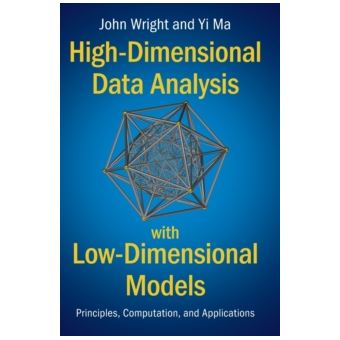 High-dimensional data analysis with - WRIGHT, JOHN (COLUMBIA UNIVERSITY ...