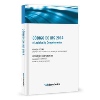 Código do IRS 2014 e Legislação Complementar - Brochado - Vários ...