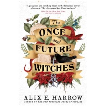 The Once and Future Witches - Brochado - Alix E. Harrow - Compra Livros ...