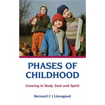 Phases of Childhood - Growing in Body, Soul and Spirit - Brochado ...