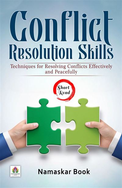 Conflict Resolution Skills: Techniques for Resolving Conflicts ...