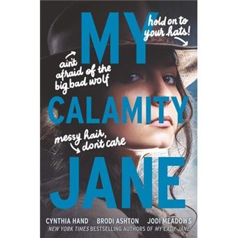 My Calamity Jane - Brochado - Cynthia Hand - Compra Livros ou ebook na ...
